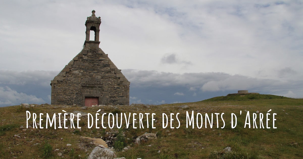 Monts d'Arrée, première découverte - Bretagne Destination Paradis